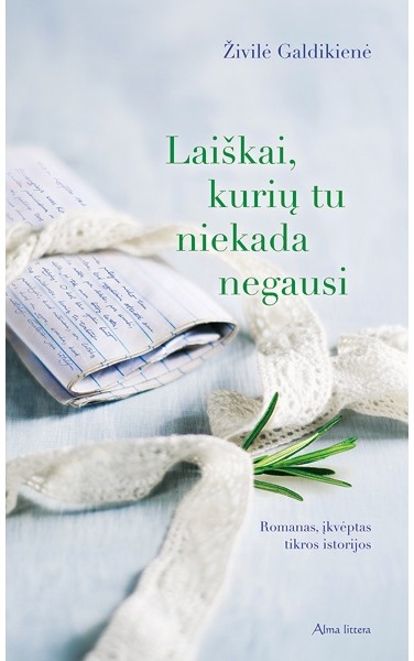 Laiškai, kurių tu niekada negausi | Knyga - Pegasas