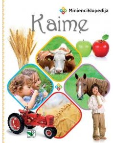 Minienciklopedija. Kaime | Knyga - Pegasas