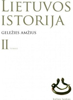 Lietuvos istorija. Geležies amžius. II tomas | Pegasas
