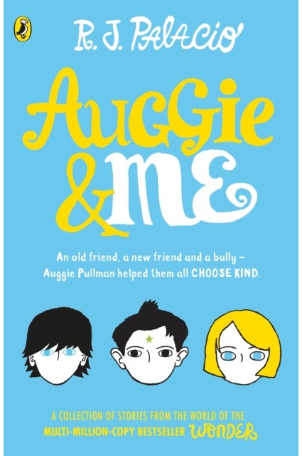 Auggie & Me: Three Wonder Stories | Pegasas