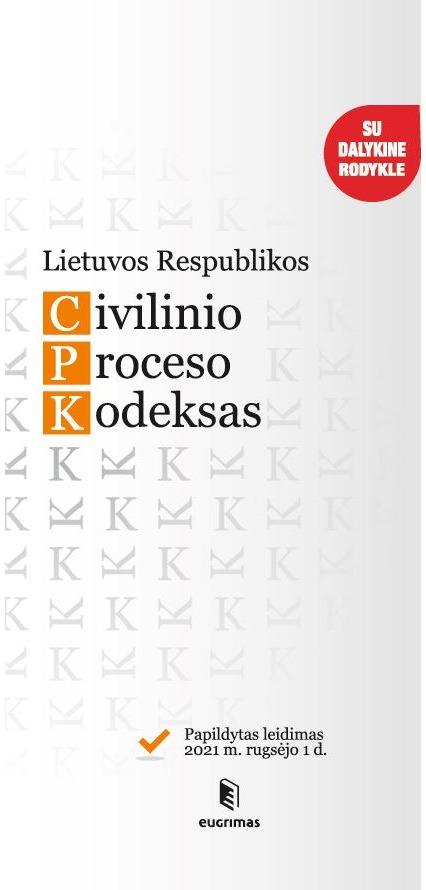Lietuvos Respublikos civilinio proceso kodeksas 2022 | Knyga - Pegasas