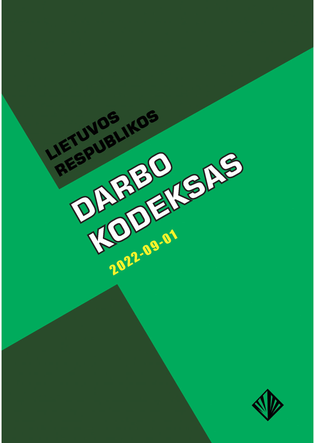 Lietuvos Respublikos darbo kodeksas | Knyga - Pegasas