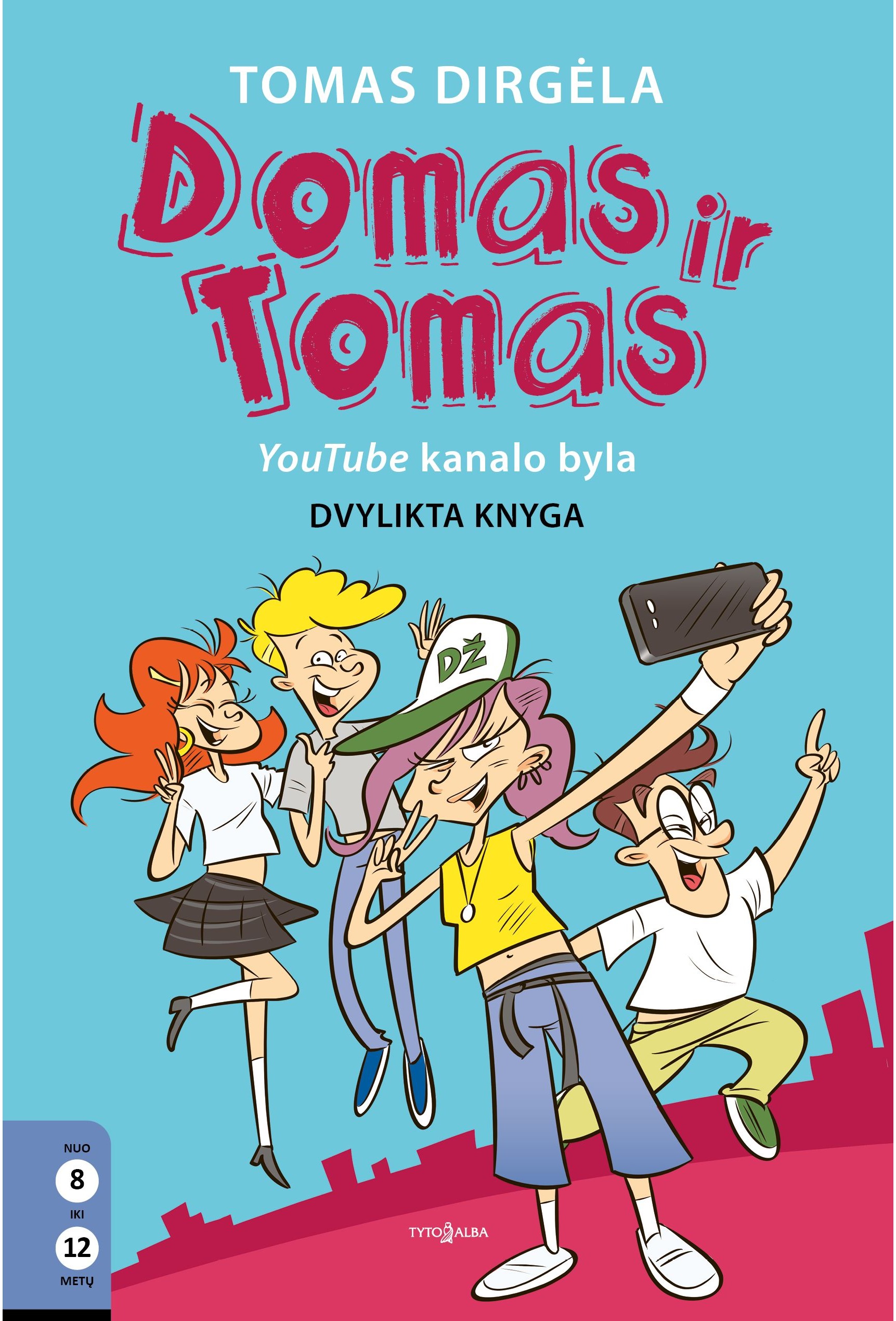 Domas ir Tomas. Youtube kanalo byla . | Knyga - Pegasas