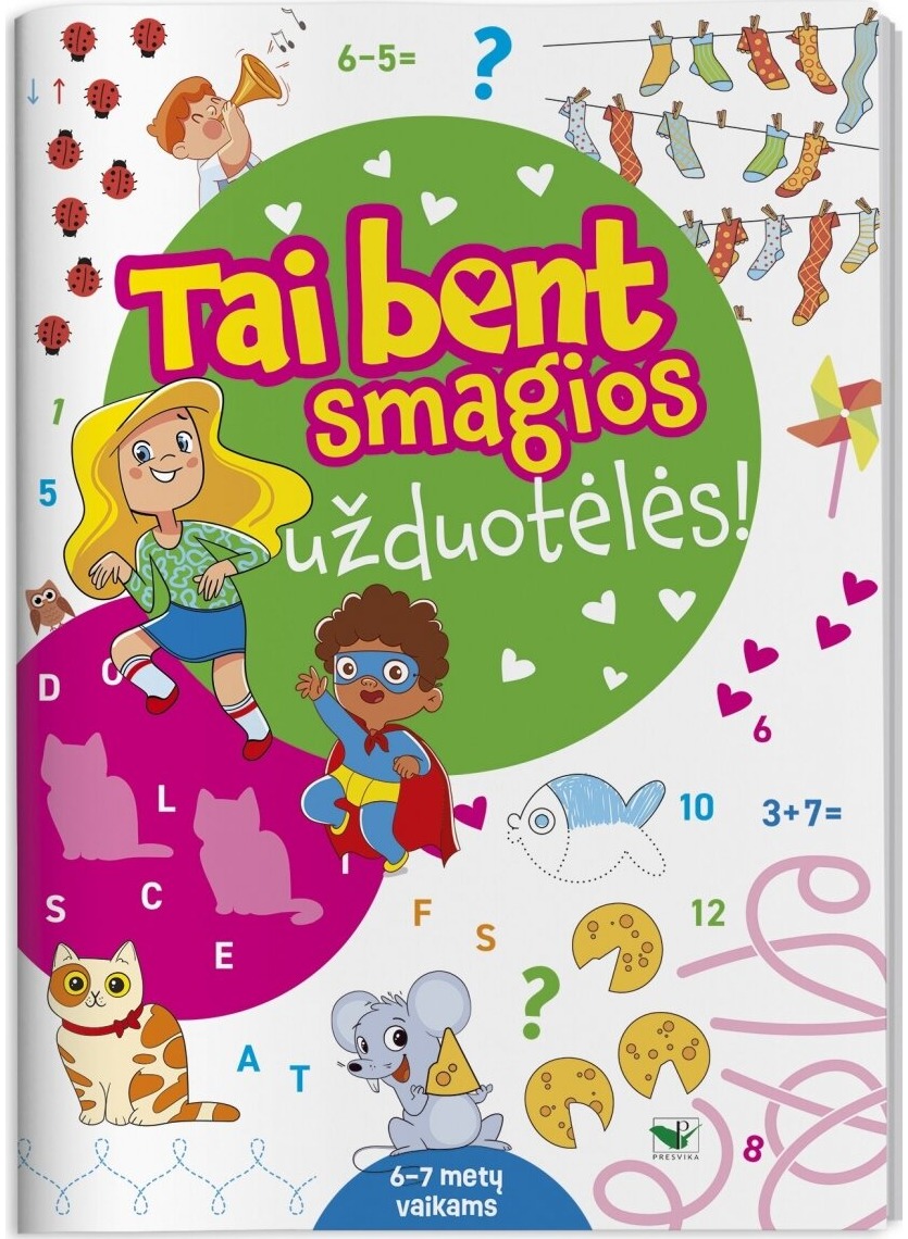 Tai bent smagios užduotėlės. 6-7 metų vaikams | Pegasas
