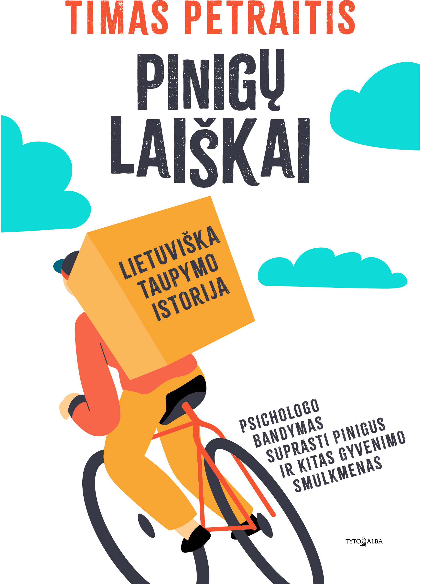 Pinigų laiškai. Lietuviška taupymo istorija pinigus ir kitas ...