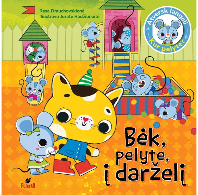 Bėk, pelyte, į darželį | Knyga - Pegasas