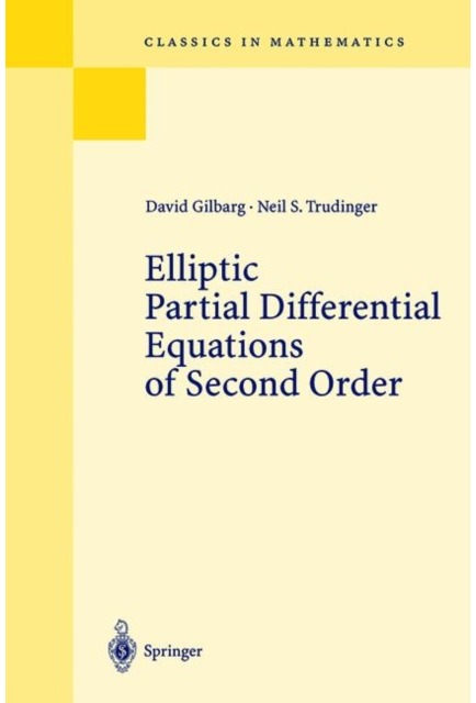 Elliptic Partial Differential Equations Of Second Order Pegasas