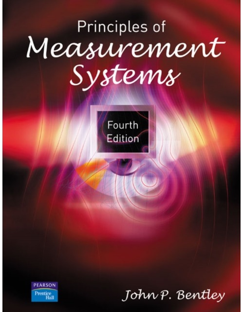 Principles of Measurement Systems | Pegasas