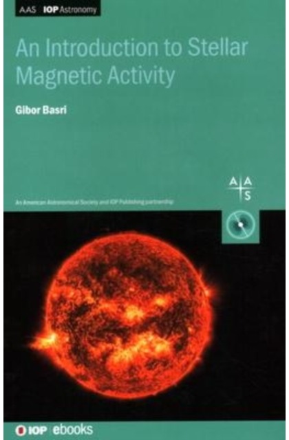 Introduction to Stellar Magnetic Activity | Pegasas