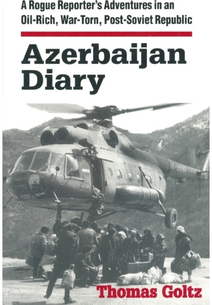 Azerbaijan Diary A Rogue Reporter's | Pegasas