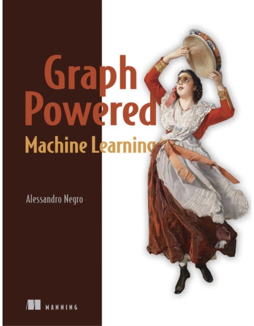 Graph-Powered Machine Learning | Pegasas