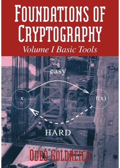 Foundations of Cryptography: Volume 1, Basic Tools | Pegasas