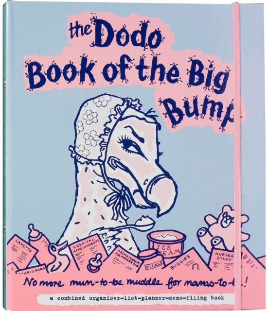 Dodo Book of the Big Bump No More Mums-to-be | Pegasas
