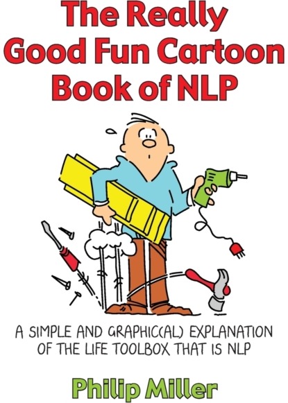 Really Good Fun Cartoon Book of NLP A simple and | Pegasas