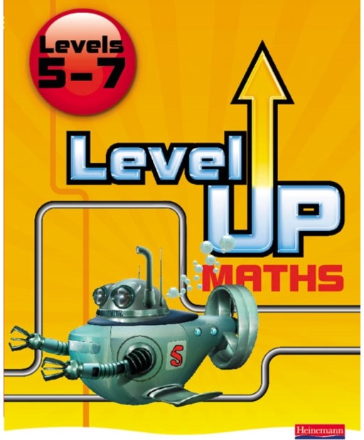 Level Up Maths: Pupil Book (Level 5-7) | Pegasas