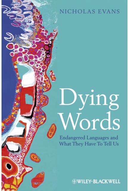 Dying Words Endangered Languages | Pegasas