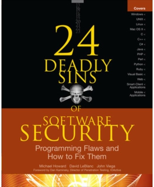 24 Deadly Sins of Software Security: Programming Flaws and How to Fix Them | Pegasas