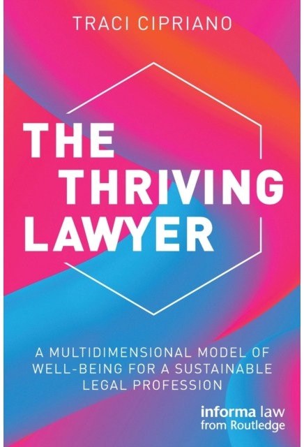 Thriving Lawyer A Multidimensional | Pegasas