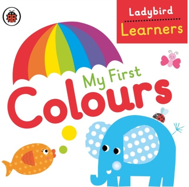 My First Colours: Ladybird Learners | Pegasas