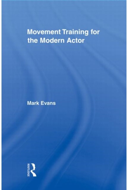 Movement Training for the Modern Actor | Pegasas