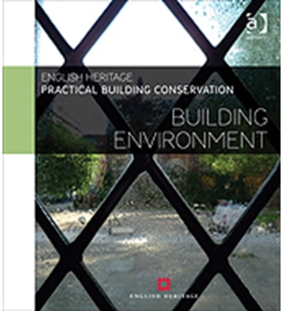 Practical Building Conservation: Building Environment | Pegasas