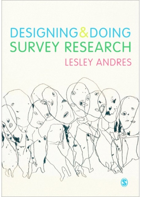 Designing and Doing Survey Research | Pegasas