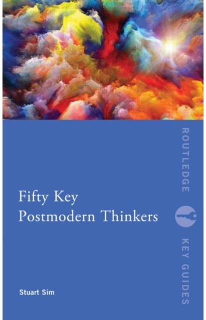 Fifty Key Postmodern Thinkers | Pegasas