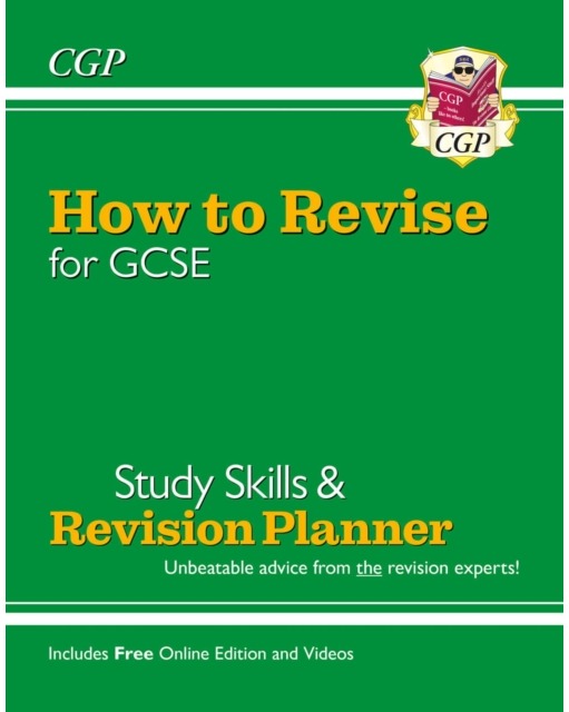 How to Revise for GCSE: Study Skills & Planner - from CGP, the Revision ...