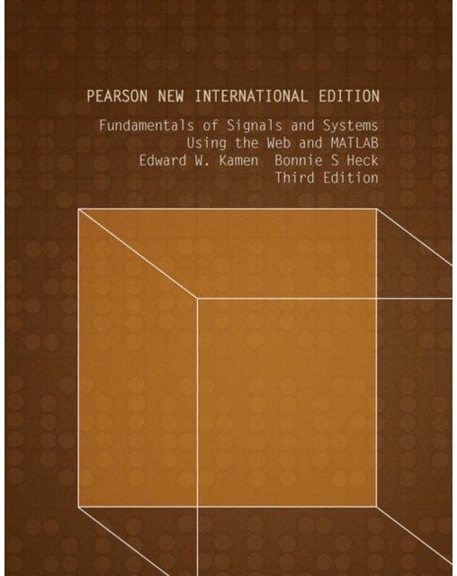 Fundamentals of Signals and Systems Using the Web and MATLAB Pearson New | Pegasas