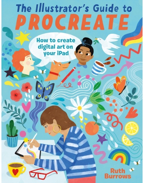 The Illustrator's Guide to Procreate How to Make Digital | Pegasas