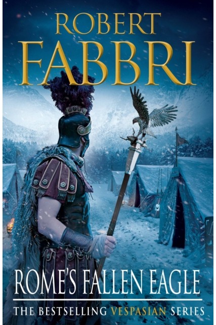 Rome's Fallen Eagle The heart-pounding | Pegasas
