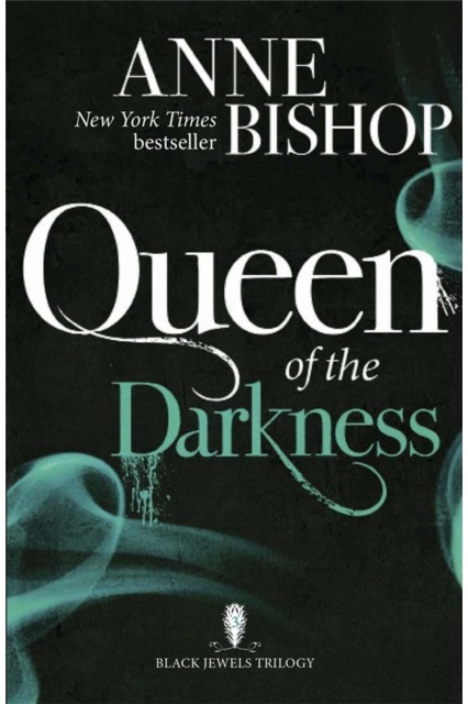 Queen of the Darkness The Black Jewels | Pegasas