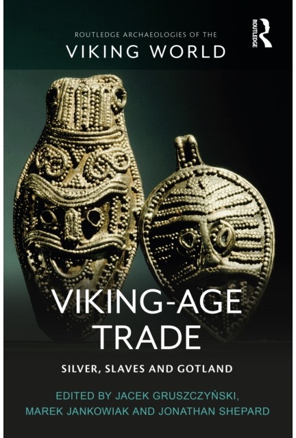 Viking-Age Trade Silver, Slaves and | Pegasas
