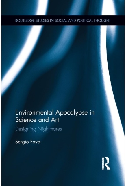 Environmental Apocalypse in Science and Art Designing Nightmares | Pegasas