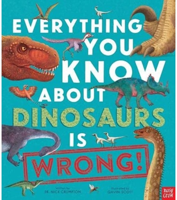 Everything You Know About Dinosaurs is Wrong! | Pegasas