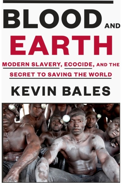 Blood and Earth Modern Slavery, | Pegasas