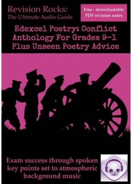 Edexcel GCSE Poetry: Conflict Anthology for Grades 9-1 Plus Unseen Poetry Advice | Pegasas