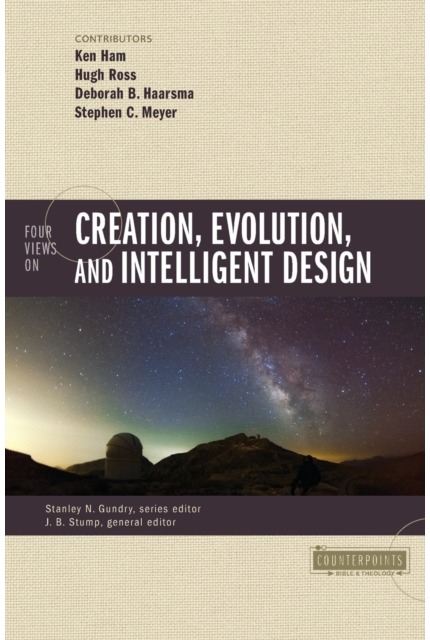 Four Views on Creation, Evolution, and Intelligent Design | Pegasas