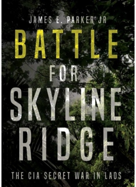 Battle for Skyline The CIA Secret War | Pegasas