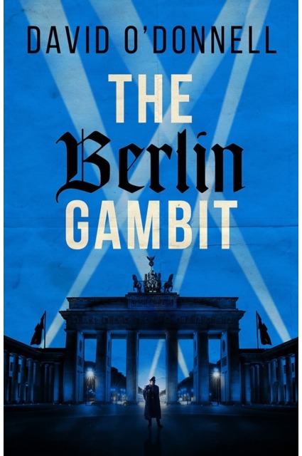 Berlin Gambit A page-turning WWII | Pegasas