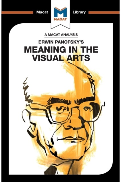 Analysis of Erwin Panofsky's Meaning in the Visual Arts | Pegasas