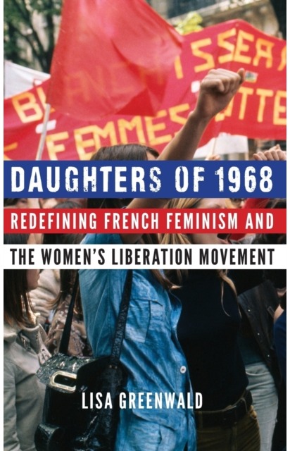Daughters of 1968 Redefining French | Pegasas