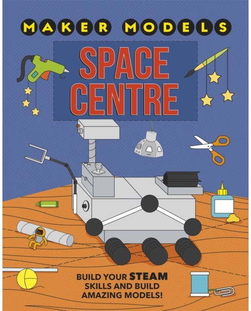 Maker Models: Space Centre | Pegasas