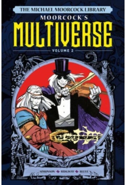 Michael Moorcock Library The Multiverse Vol.2 | Pegasas