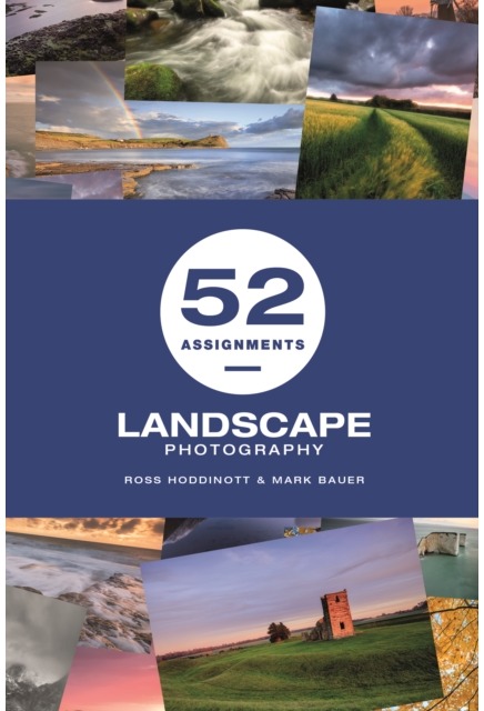 52 Assignments: Landscape Photography
