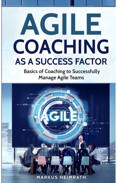 Agile Coaching as a Success Factor Basics of coaching | Pegasas
