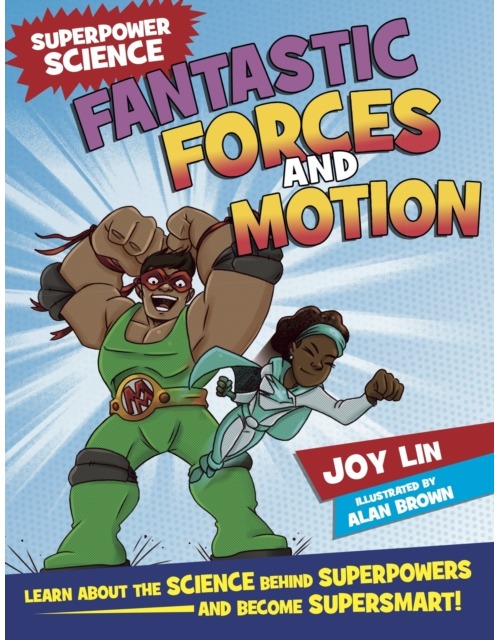 Superpower Science: Fantastic Forces and Motion | Pegasas