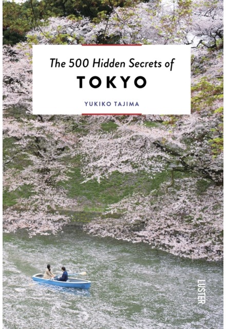 500 Hidden Secrets of Tokyo | Pegasas