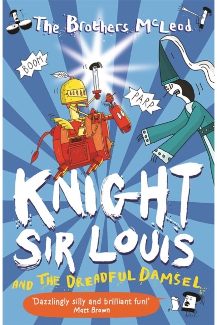 Knight Sir Louis and the Dreadful Damsel
