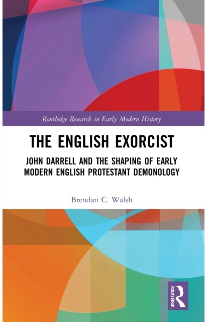 English Exorcist John Darrell and the | Pegasas